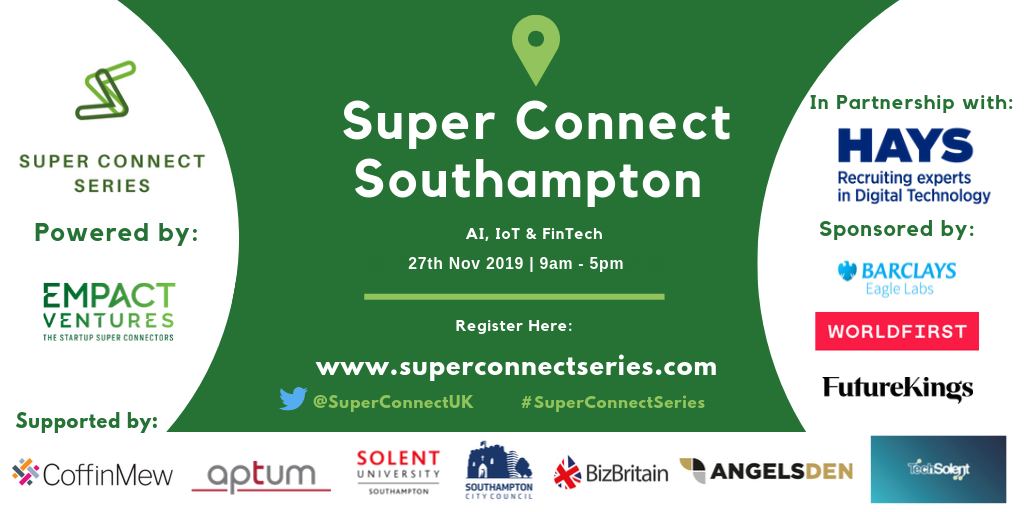 Super Connect Southampton | AI, IoT & FinTech – Launched Tech News
