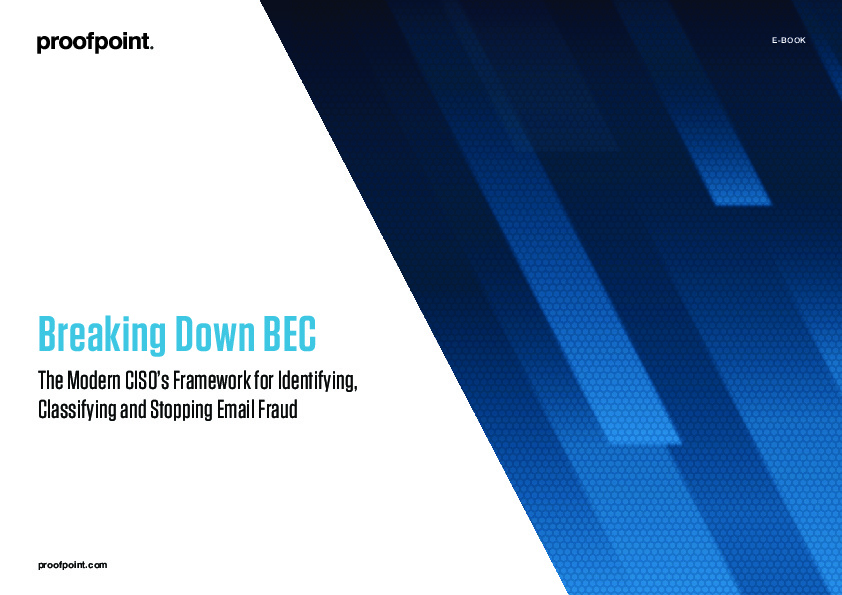 Breaking Down BEC: The Modern CISO’s Framework for Identifying ...